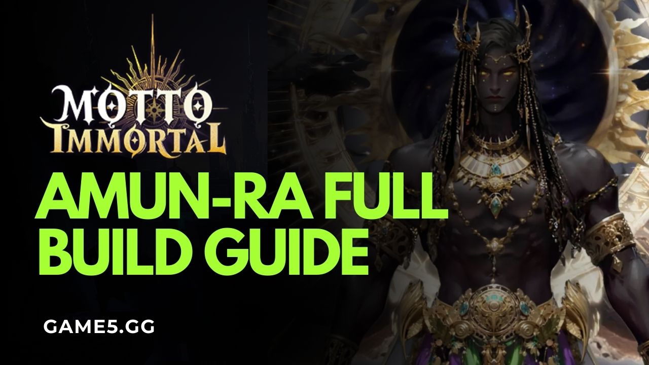 Amun-Ra Full Build Guide | Motto Immortal Wiki & Database